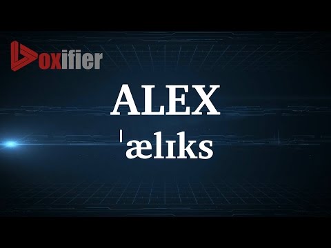 English Pronunciation of Alex - Voxifier.com