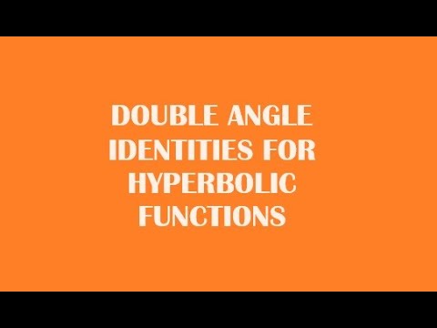 HYPERBOLIC FUNCTIONS(DOUBLE ANGLE IDENTITY)