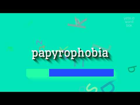 How to say "papyrophobia"! (High Quality Voices)