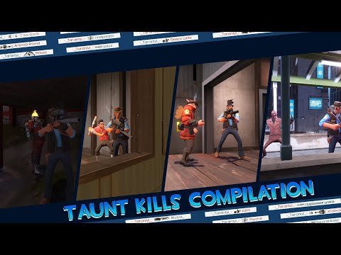Steam Community :: Video :: [TF2] Taunt kills compilation 2023