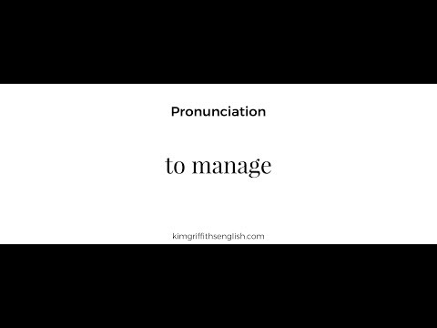 Manage, management. English Pronunciation