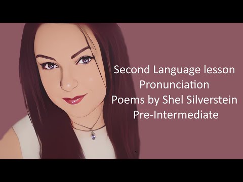 Second Language lesson Pronunciation Lesson - Poems by Shel Silverstein - Pre-Intermediate
