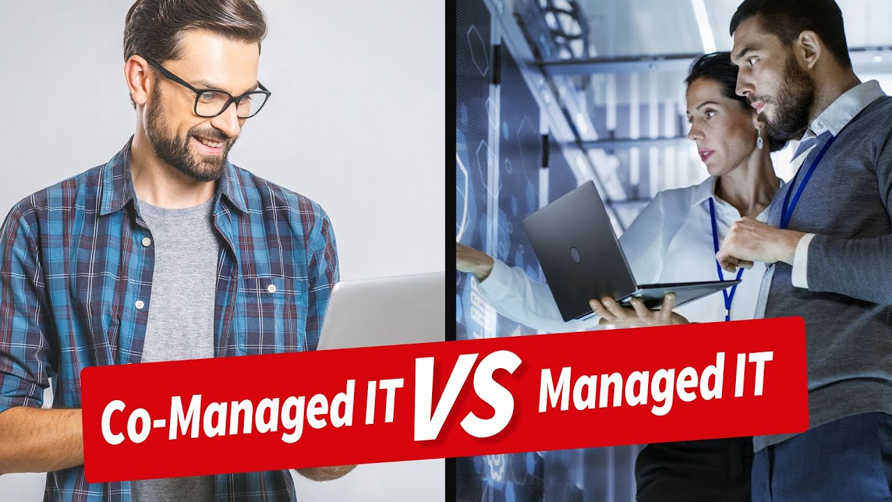 Co-Managed IT vs Managed IT: The Pros & Cons