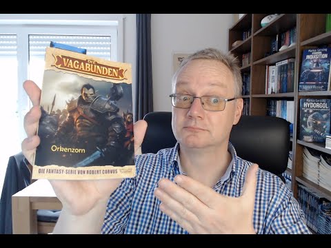 Rezension von Vagabunden 10 "Orkenzorn" von Robert Corvus