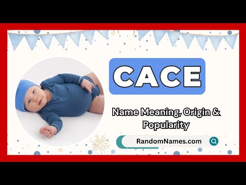 Cace - Baby Boy Name Meaning, Origin & Popularity - RandomNames.com