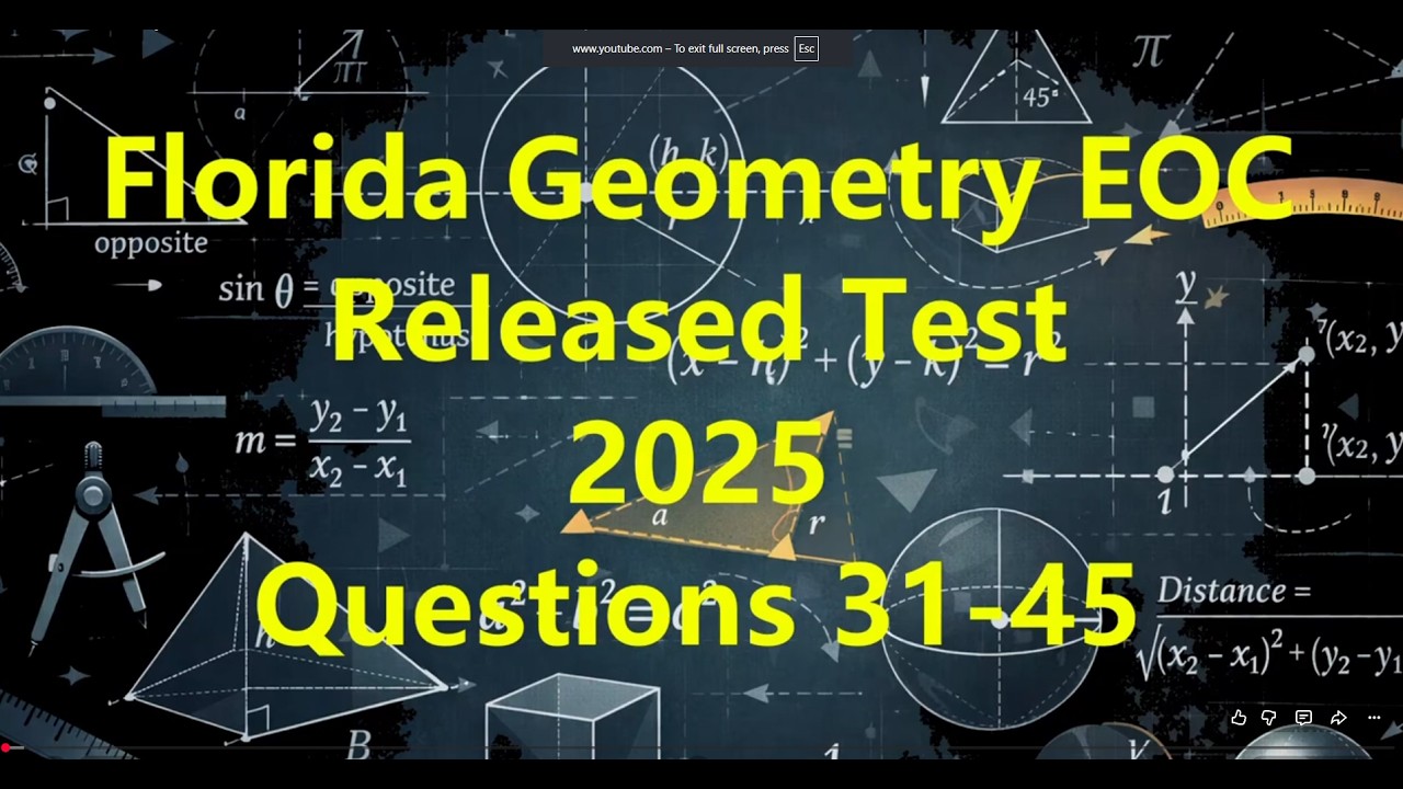 2025 Florida Geometry EOC Released Test Questions #31-45