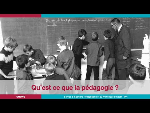 Séquence 1 - Qu'est ce que la pédagogie ?