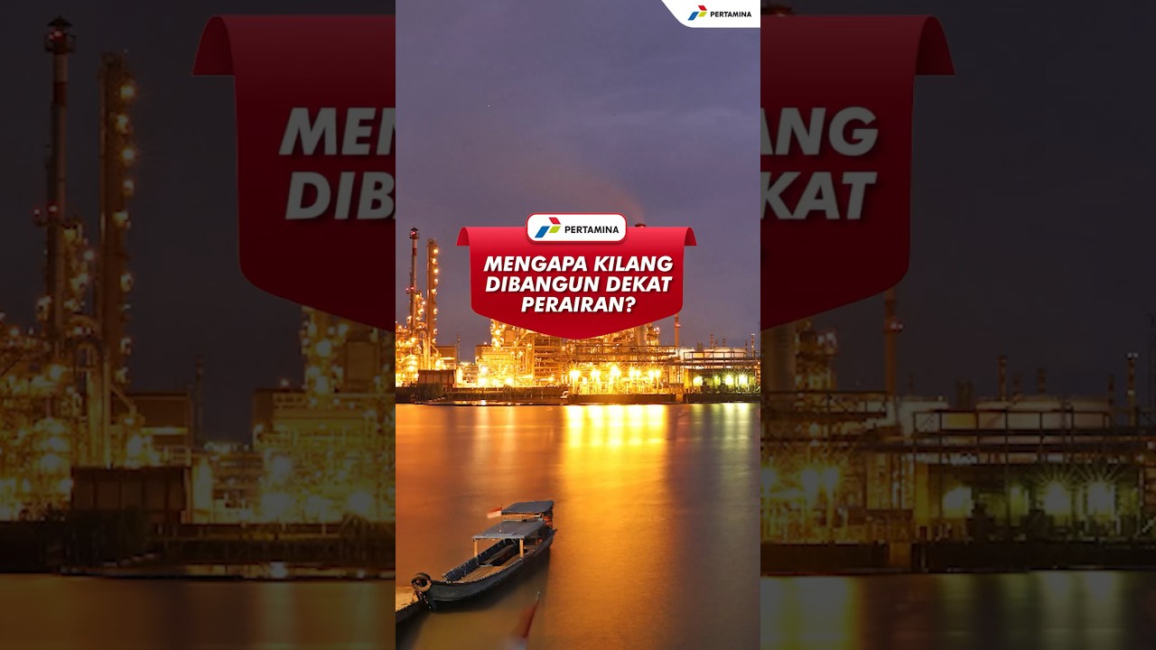 Sadar gak sih kalau kilang-kilang Pertamina selalu dibangun dekat dengan perairan? 🤔 #EnergizingYou