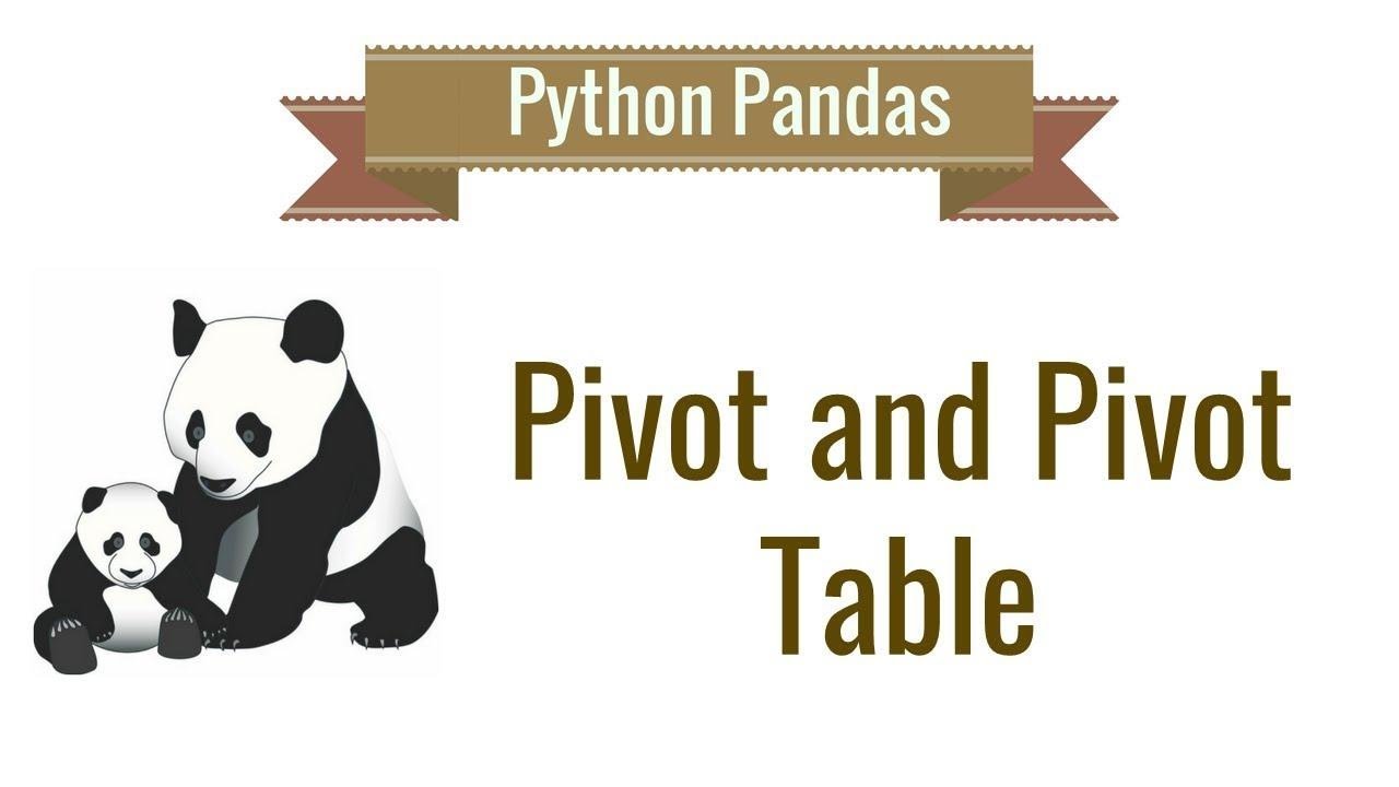 Python Pandas Tutorial 10. Pivot table  2019