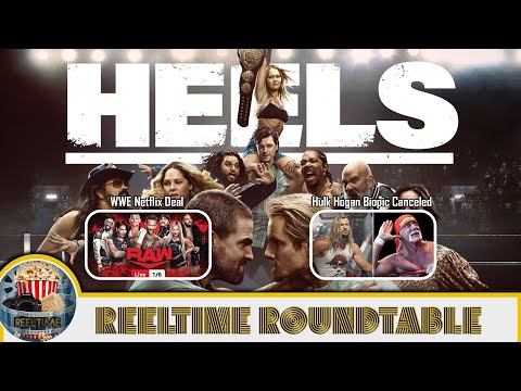 ReelTime RoundTable: Heels Season 3 update, WWE Raw Netflix deal, & pro wrestling talk!