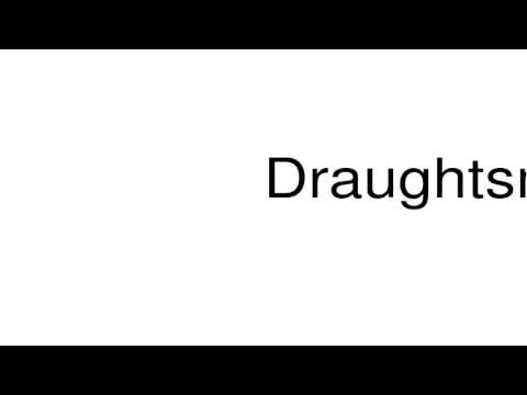How to pronounce Draughtsmanship
