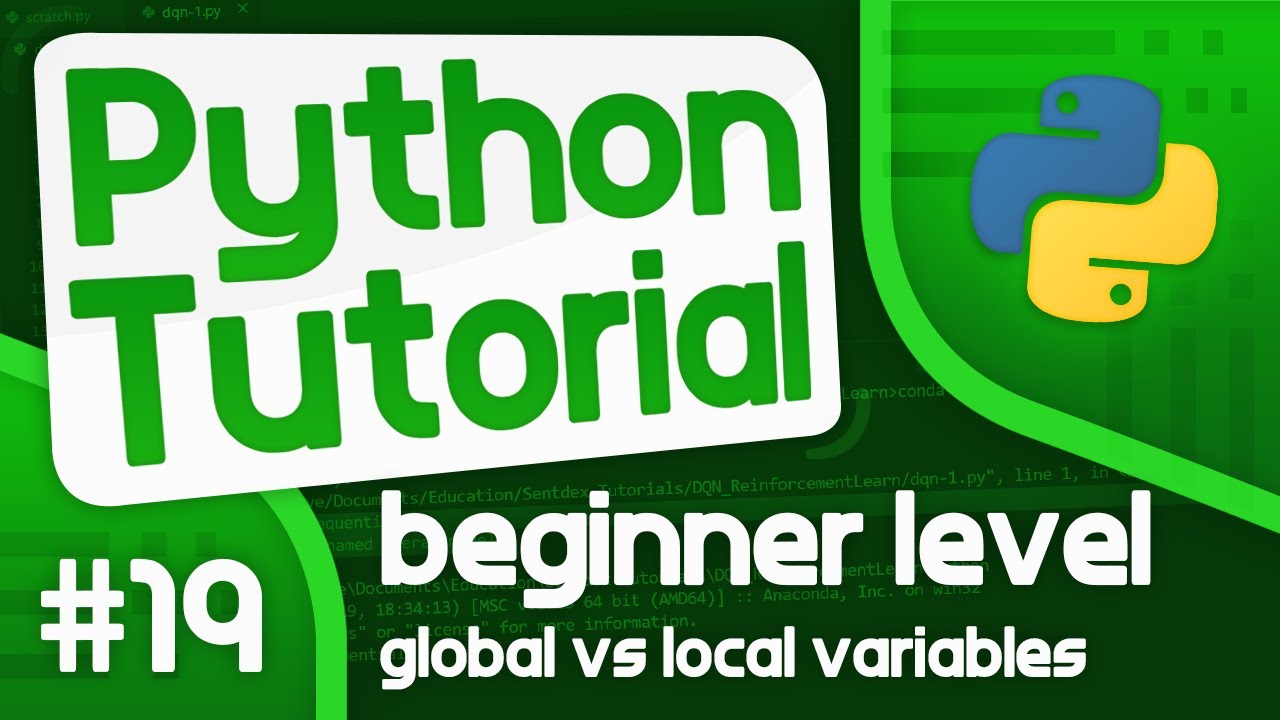 Python Programming Tutorial #19 - Global vs Local Variables