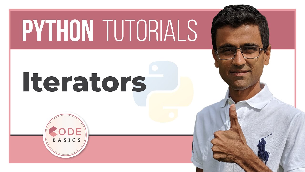 Python Tutorial - 21. Iterators