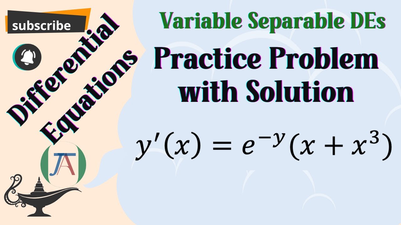 DE: Separable DE | Practice Problem with Solution