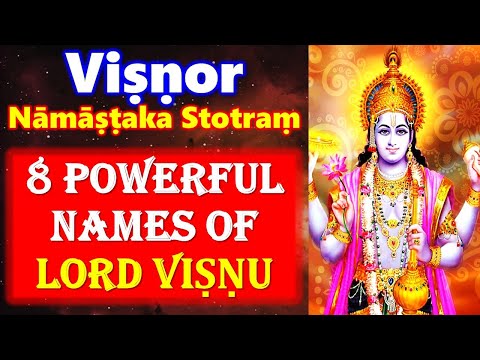 Vishnu Namashtakam Stotram | 8 POWERFUL NAMES OF LORD VISHNU