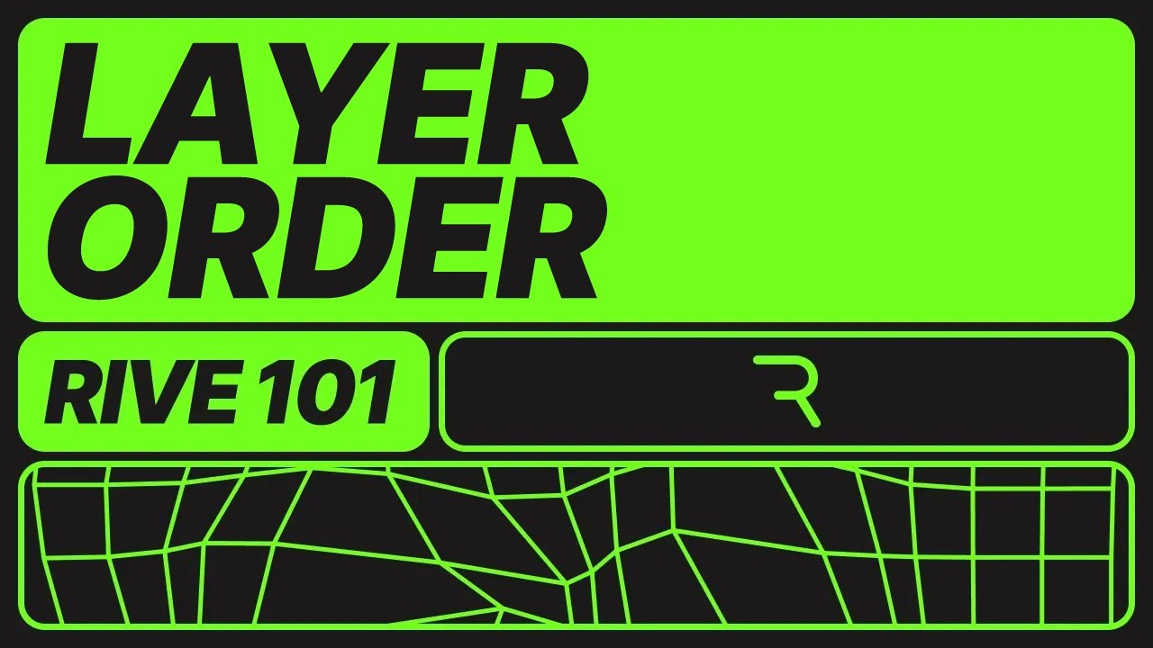 Rive 101 - State Machine Layer Order