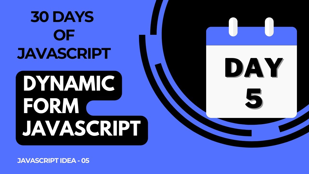 Day 5 -  Dynamic Form Fields Using JavaScript - 30 Days Of JavaScript