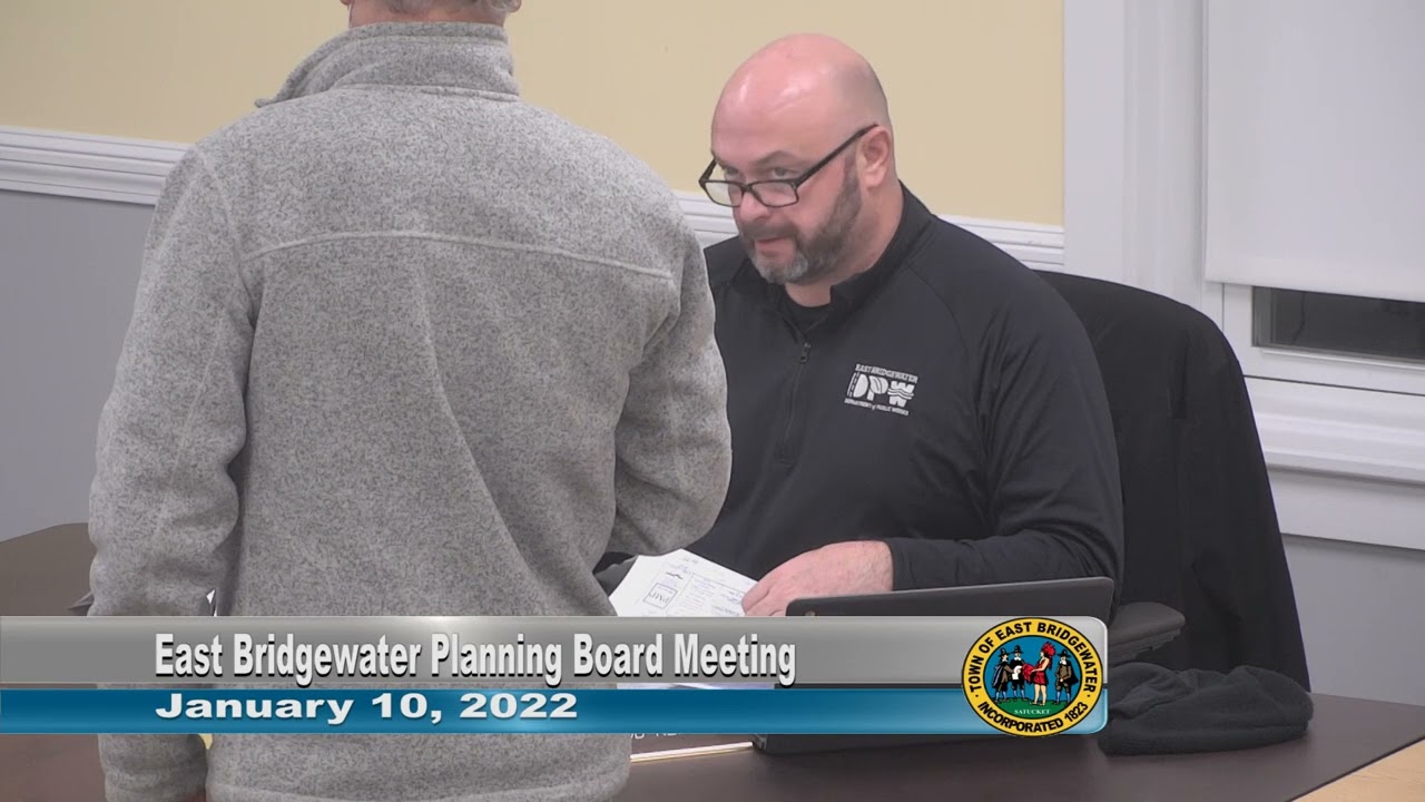East Bridgewater Planning Board Meeting 1-10-22