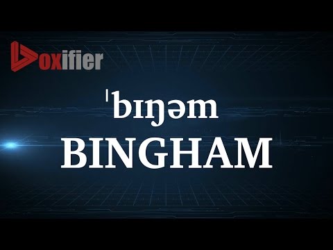 How to Pronunce Bingham in English - Voxifier.com