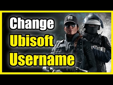 How to Change your Ubisoft Username on Rainbow Six Siege (Easy Method)