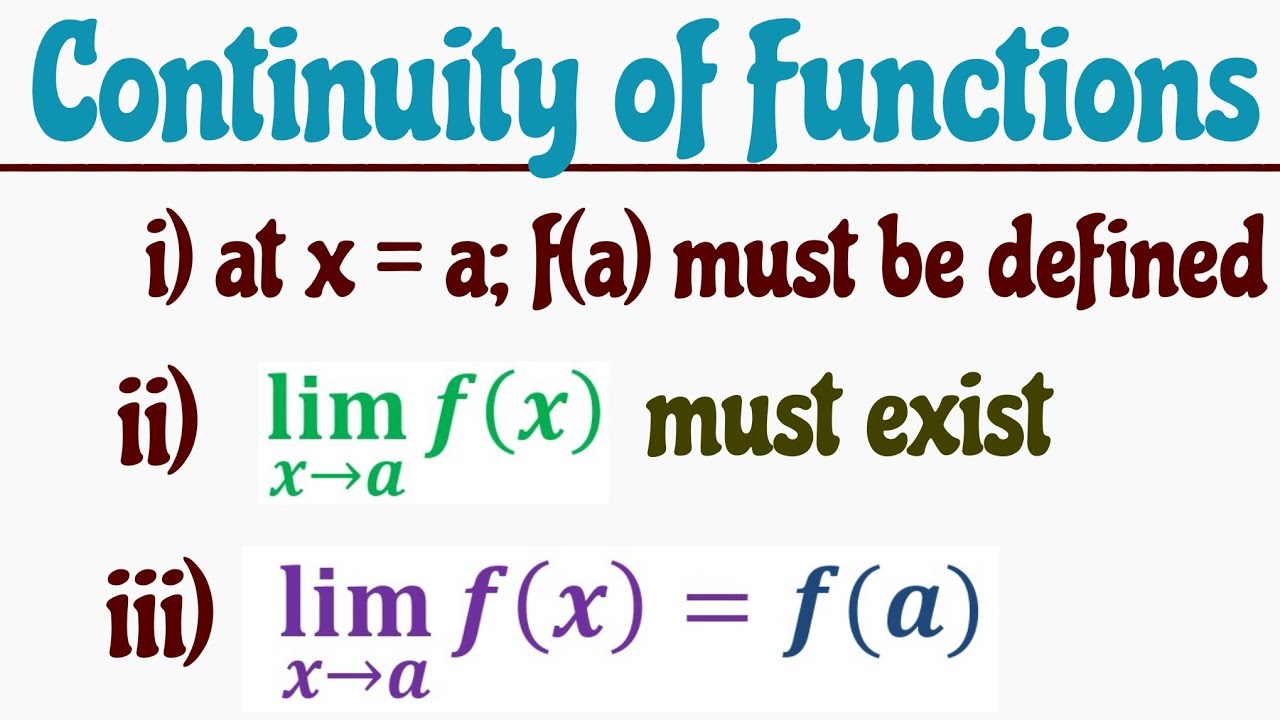 Continuity of Functions || Properties of Continuous Functions