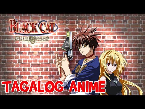 Black Cat Tagalog Dubbed | Anime Represent