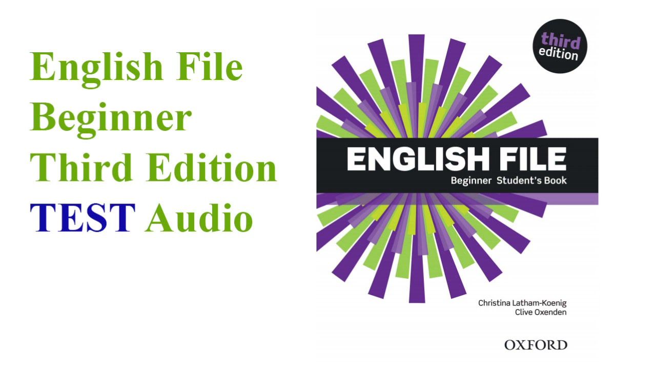 English File Beginner 3e Test CD Unit 1-12
