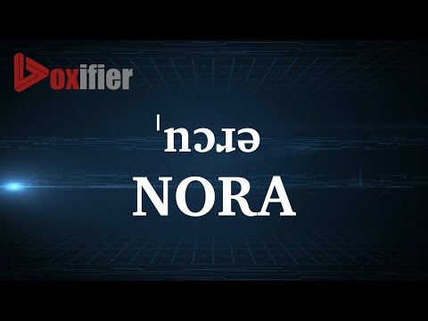 How to Pronunce Nora in English - Voxifier.com