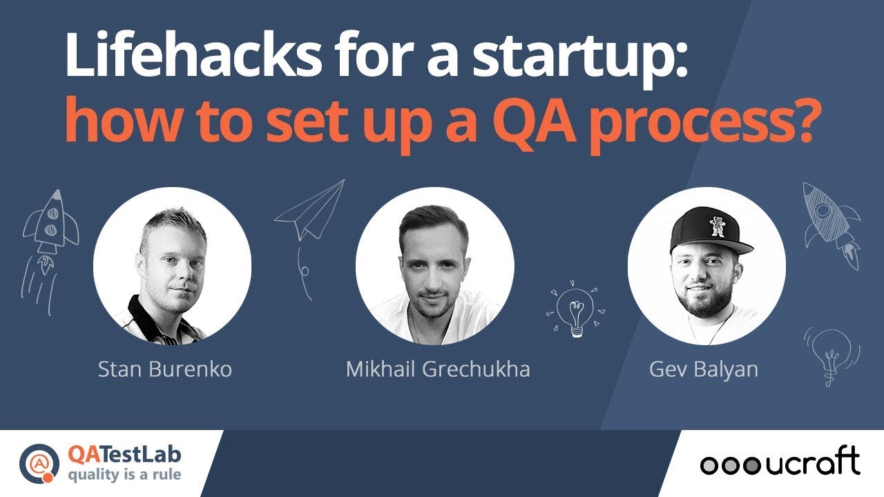 Lifehacks for startup: how set up QA process