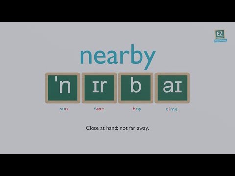 How to pronounce nearby ?