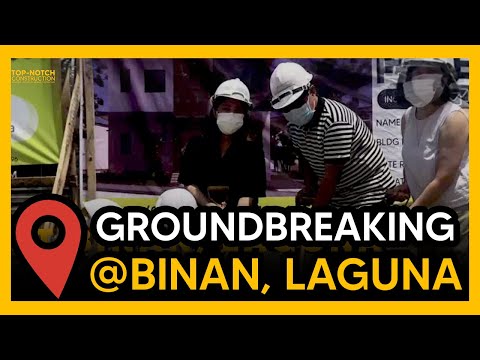 GROUNDBREAKING @ BINAN, LAGUNA | TOPNOTCH CONSTRUCTION