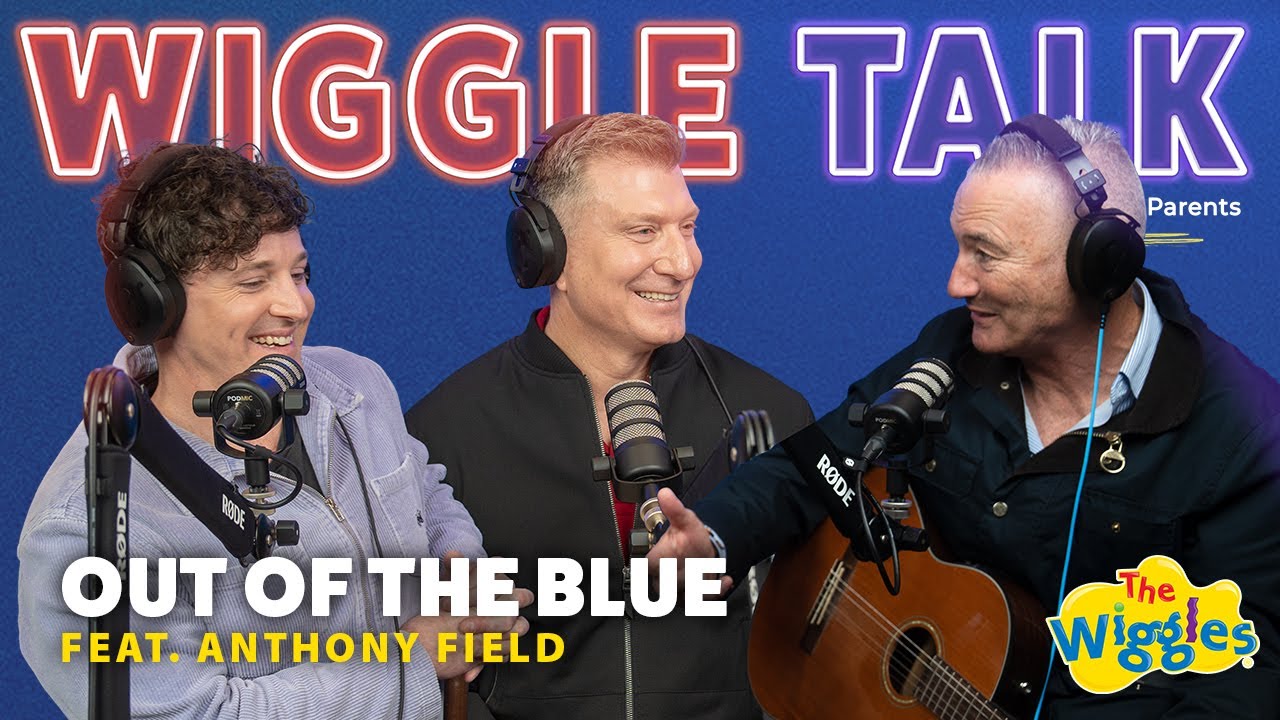 Behind the Blue Shirt: Blue Wiggle Anthony Field 🎧 Wiggle Talk - The Wiggles Podcast for Parents