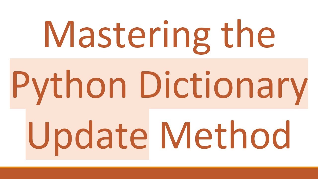 Mastering the Python Dictionary Update Method
