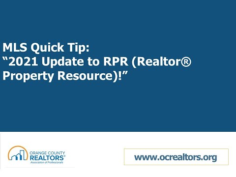 MLS Quick Tip: 2021 Updates to RPR (Realtor Property Resource)!