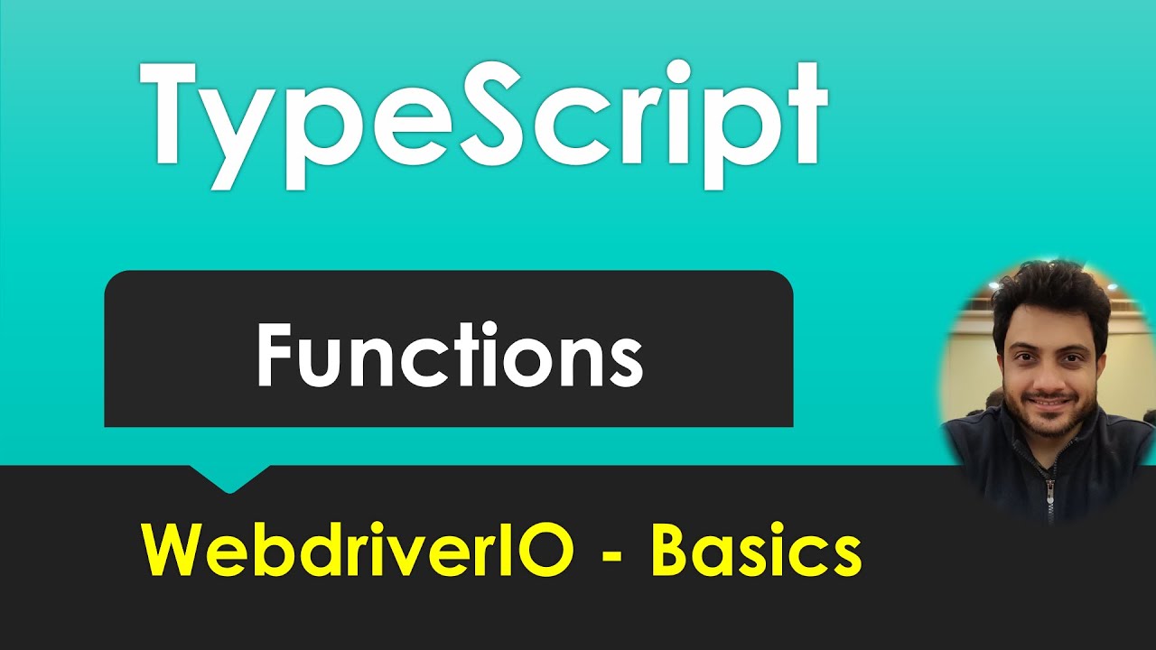Typescript - Functions -  [Basics for WebdriverIO]