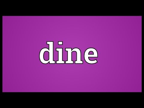 Dine Meaning