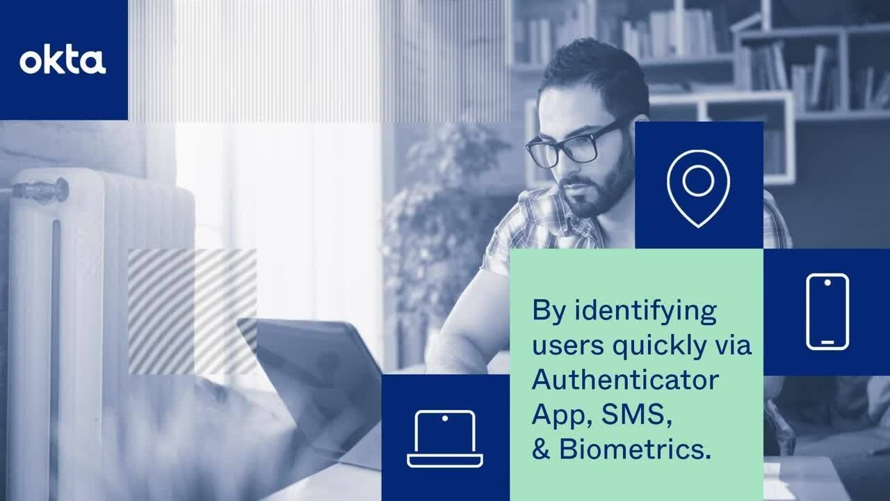 Protect your hybrid workforce with Okta MFA