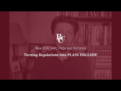 New BSA AML FAQs and Reforms