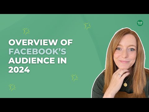 Overview of Facebook's Audience in 2024