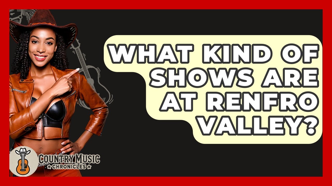 What Kind Of Shows Are At Renfro Valley? - Country Music Chronicles