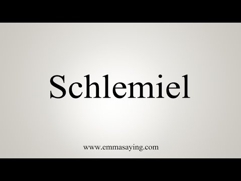 How To Say Schlemiel