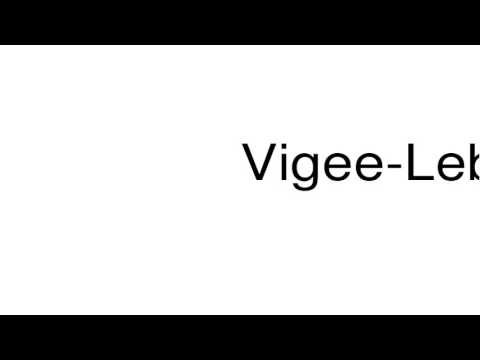 How to pronounce Vigee-Lebrun