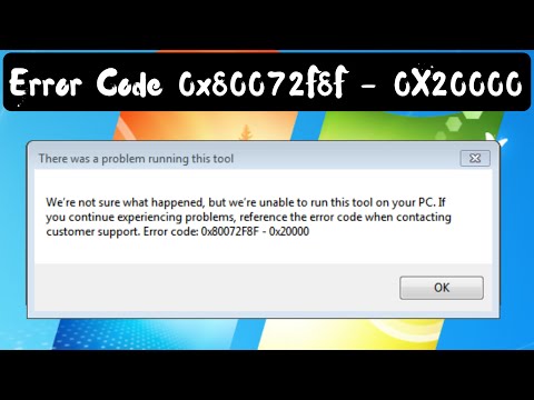 Media creation tool error code 0x80072f8f - 0x20000 windows 7 | Fix problem running this tool
