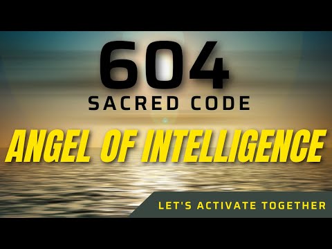 Sacred Code 604 ANGEL OF INTELLIGENCE πππ