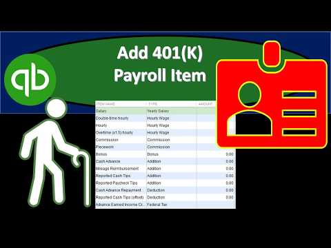 Add 401(K) Payroll Item In QuickBooks