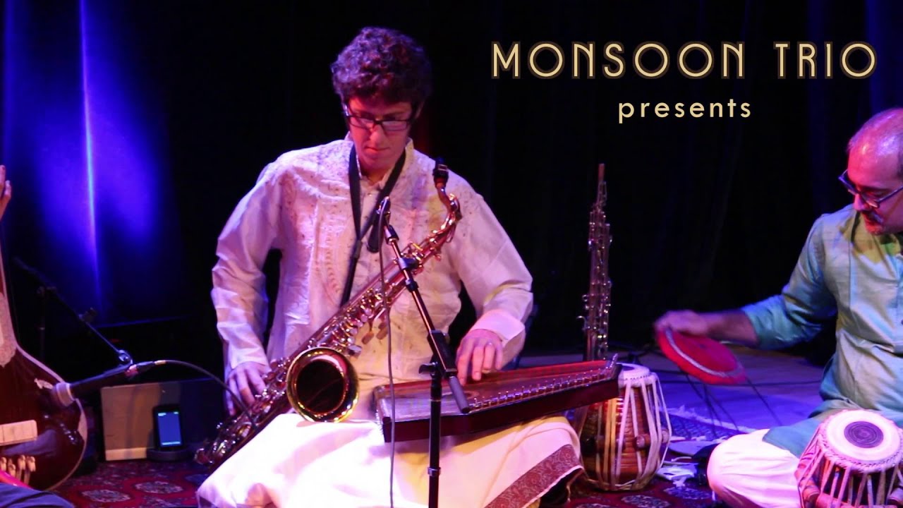 Monsoon Trio - The Soul of Indian Raga Music expressed on Western ...