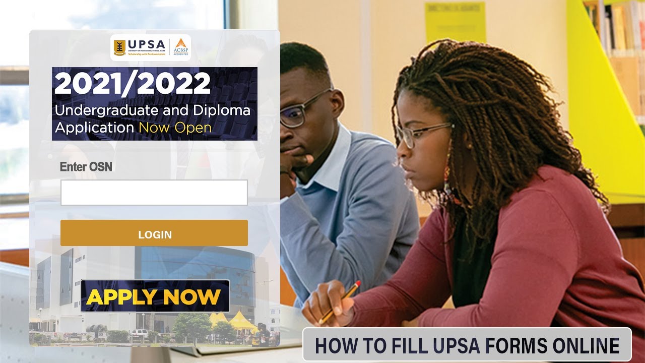 How to Apply to UPSA for Admissions 2021 _ Undergraduate, Professionals, Masters