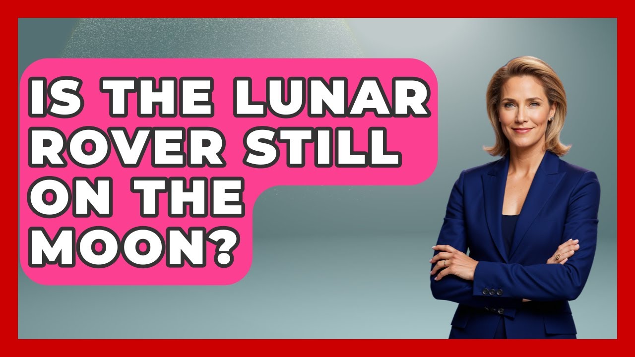 Is The Lunar Rover Still On The Moon? - I'm a 60s Baby