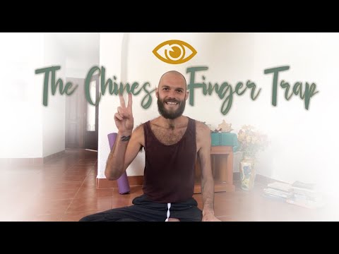 The Chinese Finger Trap