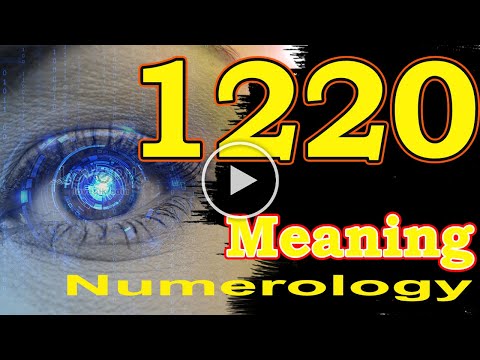 🔴 Angel Number Meanings 1220 ✅ Seeing 1220 ✅ Numerology Box